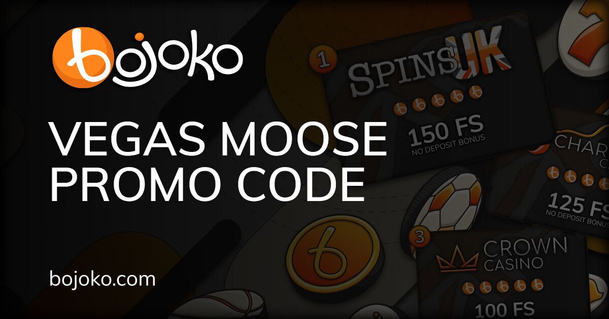 Vegas Moose Promo Code - The Latest Valid Bonus Code